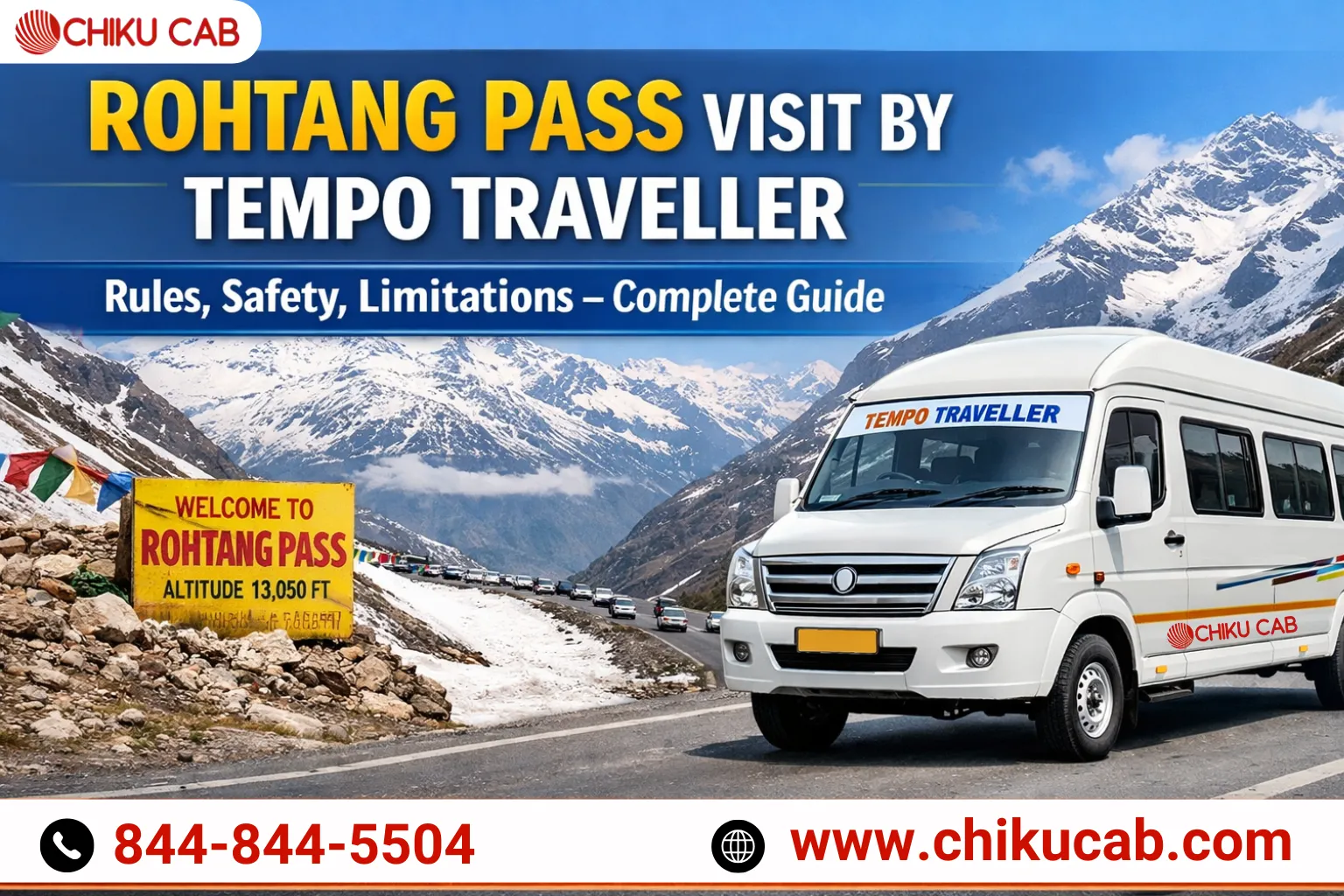 Rohtang Pass Visit by Tempo Traveller Rules, Safety & Limits