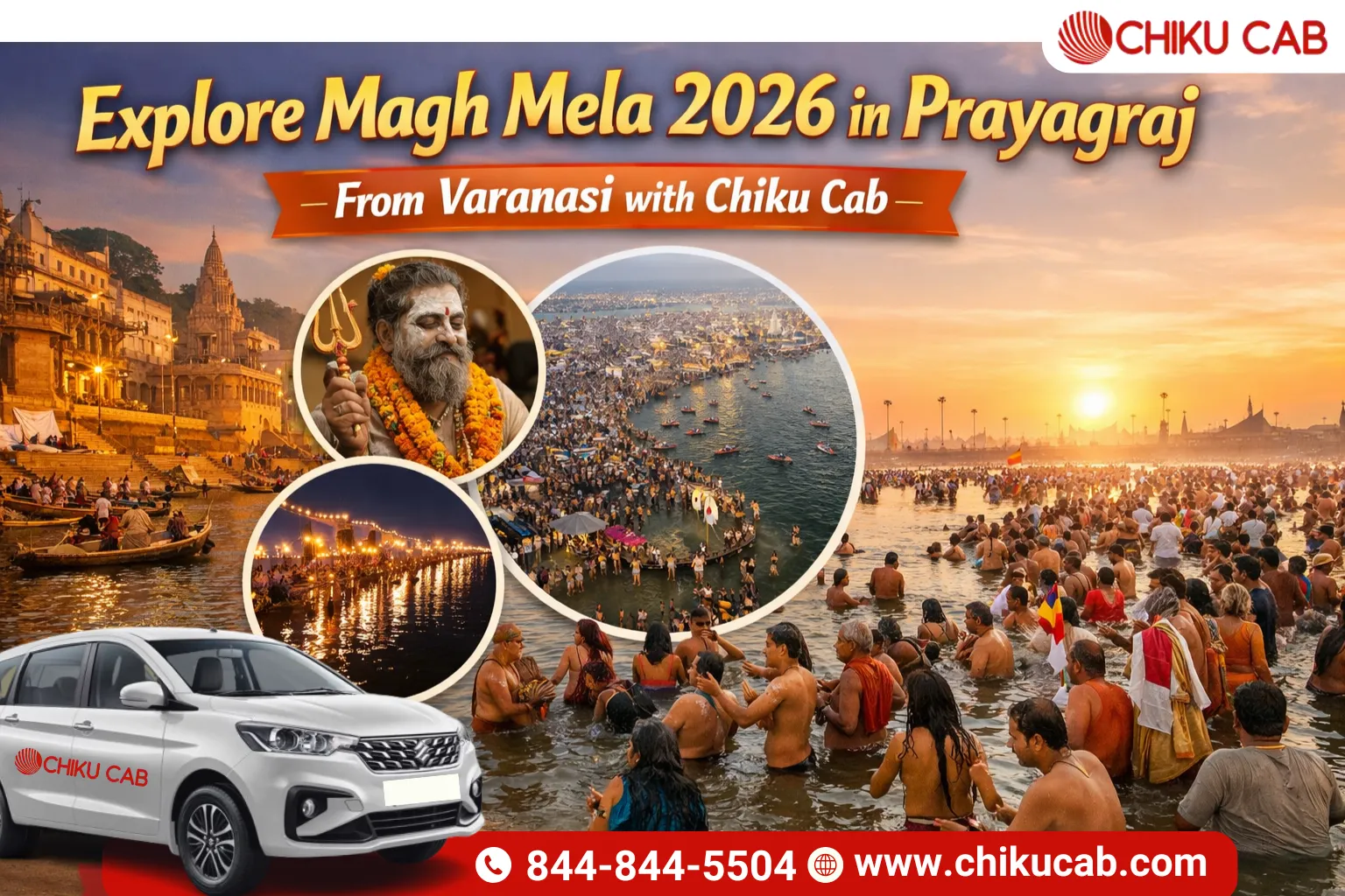 Explore Magh Mela 2026 Prayagraj from Varanasi | Chiku Cab